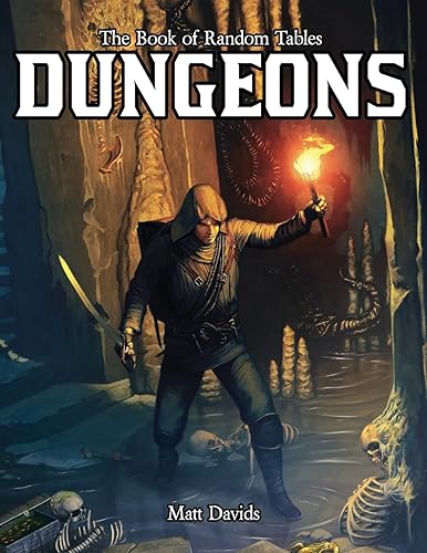 The Book of Random Tables: Dungeons: Generate Dungeons for Fantasy ...