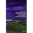 American History: A Very Short Introduction (Very Short Introductions ...