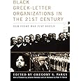 Black Greek-letter Organizations in the Twenty-First Century: Our Fight ...