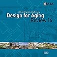 Design for Aging Review 14: AIA Design for Aging Knowledge Community ...