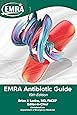 EMRA Antibiotic Guide, 19th Edition: Brian J. Levine, MD: 9781929854554 ...