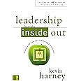 Leadership from the Inside Out: Examining the Inner Life of a Healthy ...
