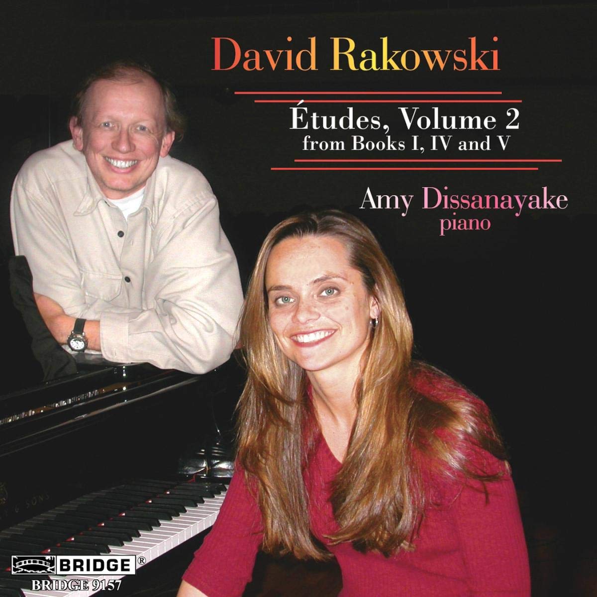 DISSANAYAKE,AMY - RAKOWSKI: Piano Etudes, Vol. 2 from Books I, IV and V ...