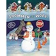 Snowmen at Work: Buehner, Caralyn, Buehner, Mark: 9780803735798: Amazon ...