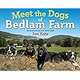 Meet the Dogs of Bedlam Farm: Katz, Jon, Katz, Jon: 8601420871281 ...