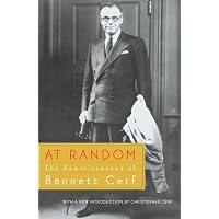 At Random: The Reminiscences of Bennett Cerf: Cerf, Bennett, Cerf ...