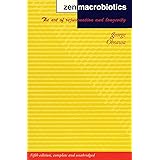Amazon.com: Zen Macrobiotics: The Art of Rejuvenation and Longevity ...