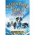 Survival Tails: Endurance in Antarctica (Survival Tails, 2): Charman ...