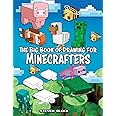 The Big Book of Drawing for Minecrafters: How to Draw 75 Minecraft Mobs ...