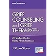 Amazon.com: Grief Counseling and Grief Therapy, Fifth Edition: A ...