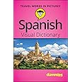 Spanish Visual Dictionary For Dummies: The Experts at Dummies ...