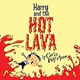 Amazon.com: Harry and the Hot Lava: 9781623955755: Robertson, Chris: Books
