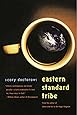 Amazon.com: Eastern Standard Tribe (9780765310453): Doctorow, Cory: Books