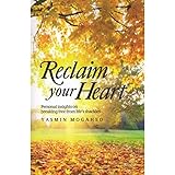 Reclaim Your Heart: Amazon.co.uk: Yasmin Mogahed: 9780985751203: Books