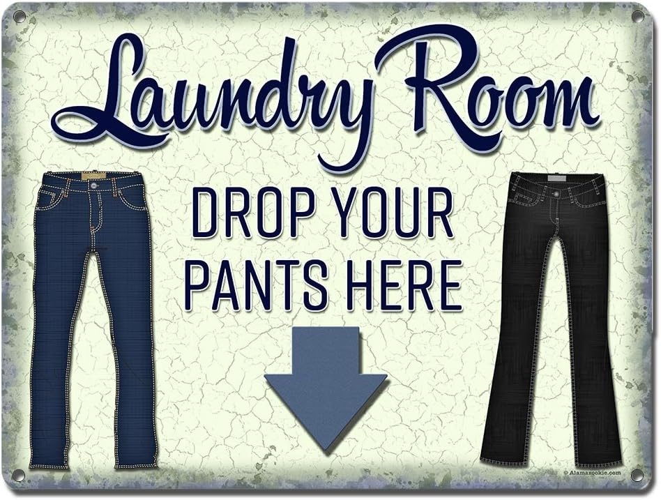 Amazon.com: Laundry Room, Drop Your Pants Here, 9 x 12 Inch Metal Sign ...