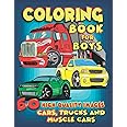 Cars, Trucks and Muscle Cars Coloring Book for Boys: 60 Unique Coloring ...