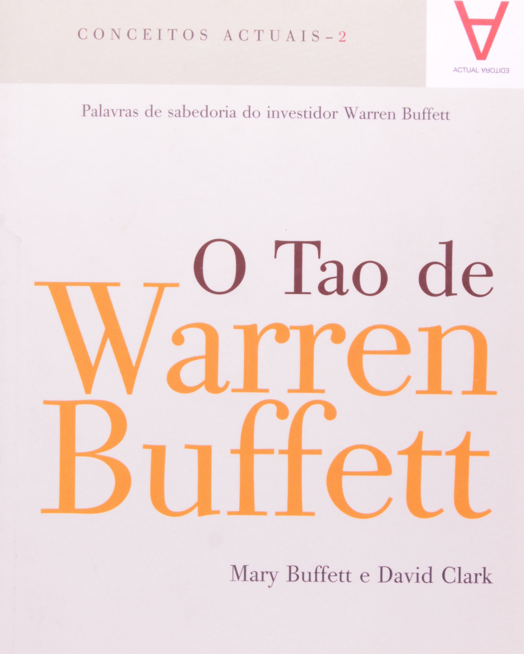 O Tao de Warren Buffett PDF Mary Buffett, David Clark
