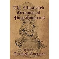The Complete Grimoire of Pope Honorius: Rankine, David, Barron, Paul ...