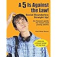5 Is Against the Law!: Social Boundaries: Straight Up!: Buron, Kari ...