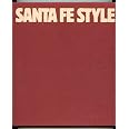 Santa Fe Style: Mather, Christine, Woods, Sharon: 9780847807345: Amazon ...