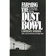 Farming the Dust Bowl: A First-Hand Account from Kansas: Svobida ...