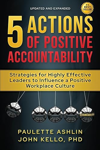 5 Actions of Positive Accountability: Strategies for Highly Effective ...