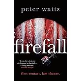Amazon.com: BLINDSIGHT (Firefall, 1): 9780765319647: Watts, Peter: Books