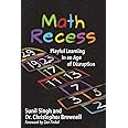 Amazon.com: Math Recess: Playful Learning in an Age of Disruption ...