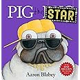 Pig the Star: Blabey, Aaron: 9781743812754: Amazon.com: Books