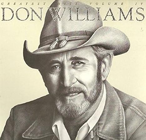 - Don Williams Greatest Hits, Vol. IV - Amazon.com Music
