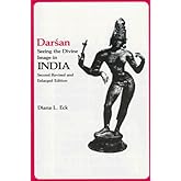 Darsan: Seeing the Divine Image in India: Eck, Diana: 9780231112659: Amazon.com: Books