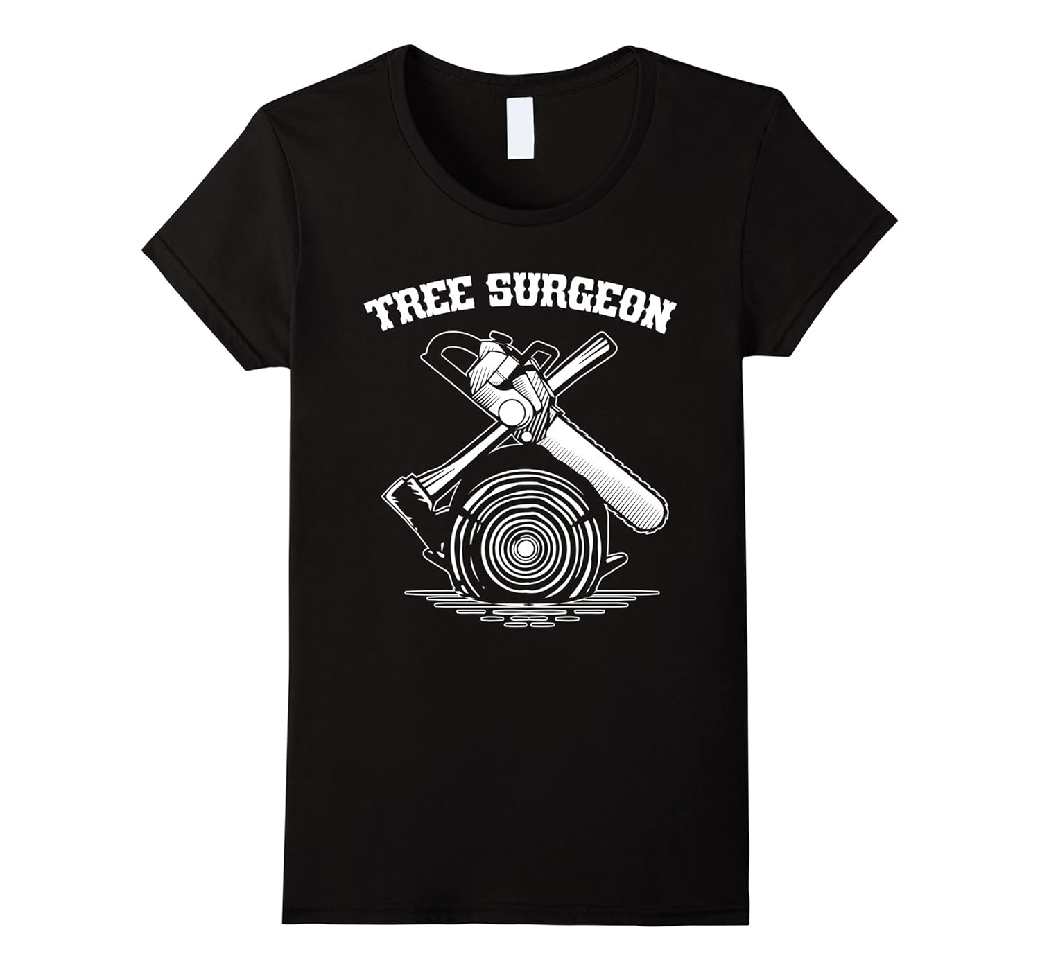 Tree Surgeon Lumberjack Logging Funny Saw T-Shirt-4LVS – 4loveshirt