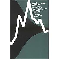 Applied Optimal Estimation (The MIT Press): The Analytic Sciences Corporation, Gelb, Arthur ...