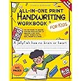 The All-in-One Print Handwriting Workbook for Kids: 145 Fun Pages to ...
