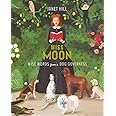 Miss Moon: Wise Words from a Dog Governess: Hill, Janet: 9781101917930 ...