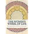The Women's Wheel of Life: Davis, Elizabeth, Leonard, Carol ...
