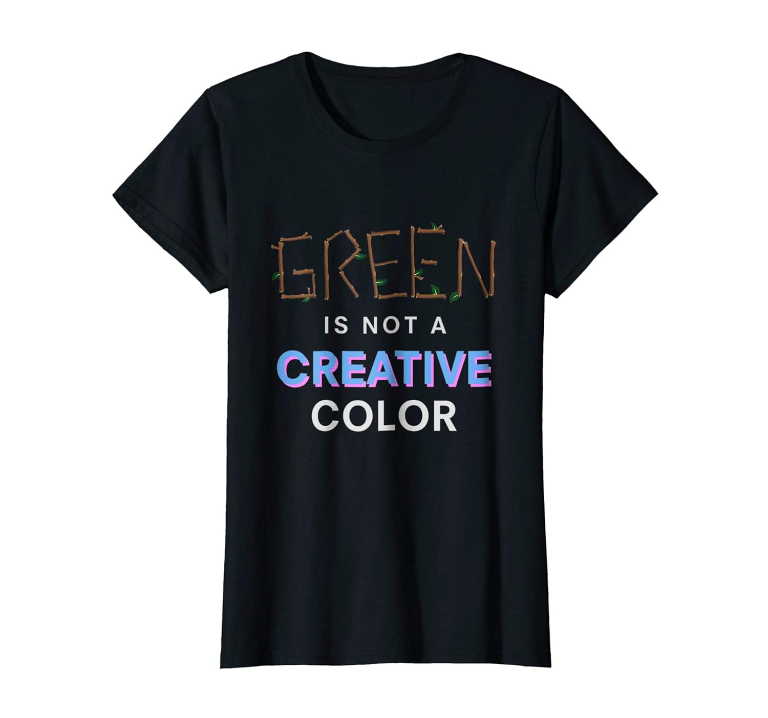 Green Is Not A Creative Color