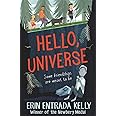 Hello Universe: Kelly, Erin Entrada: 9781848129221: Amazon.com: Books