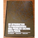 Pascal Programming and Problem Solving (4th Edition): Leestma, Sanford, Nyhoff, Larry ...