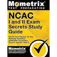 NCAC I and II Exam Secrets Study Guide: NCAC Test Review for the ...