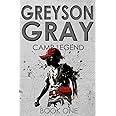 Amazon.com: Greyson Gray: Camp Legend (The Greyson Gray Series ...