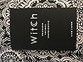 Witch: Unleashed. Untamed. Unapologetic.: Lisa Lister: 9781781807545 ...