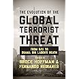 The Evolution of the Global Terrorist Threat: From 9/11 to Osama bin ...