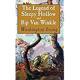 The Legend of Sleepy Hollow and Rip Van Winkle (Great Illustrated ...