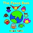 The Peace Book: Parr, Todd: 9780316043496: Books - Amazon.ca