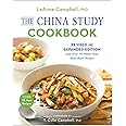 The China Study Cookbook: Revised and Expanded Edition with Over 175 ...