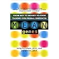 Amazon.com: Mean Genes: 9780465031245: Burnham Ph.D., Terry, Phelan Ph ...