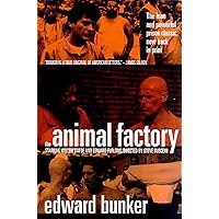 Animal Factory: A Novel: Bunker, Edward: 9780312267117: Amazon.com: Books