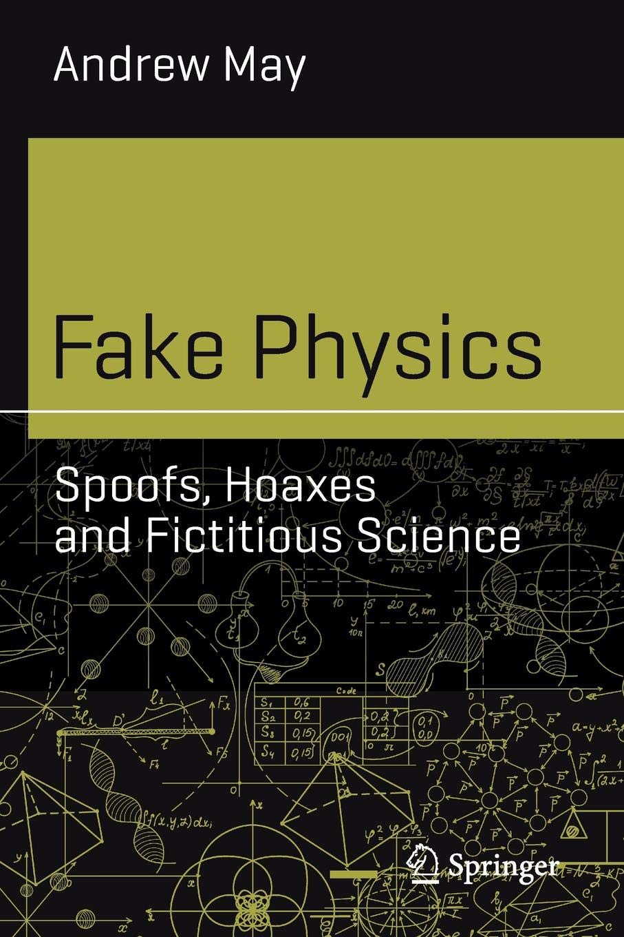 Publication: Fake Physics: Spoofs, Hoaxes and Fictitious Science