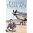 Amazon.com: Flying Tiger Ace: The story of Bill Reed, China’s Shining ...